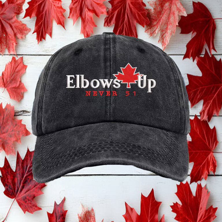 Elbows Up Canada Hat - Made In Canada
